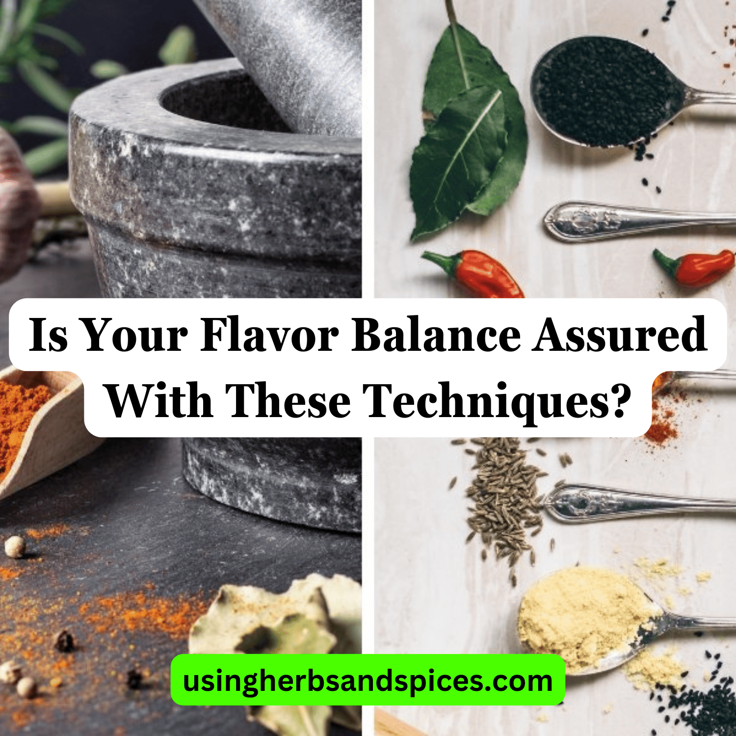 Is Your Flavor Balance Assured With These Techniques? - Using Herbs ...