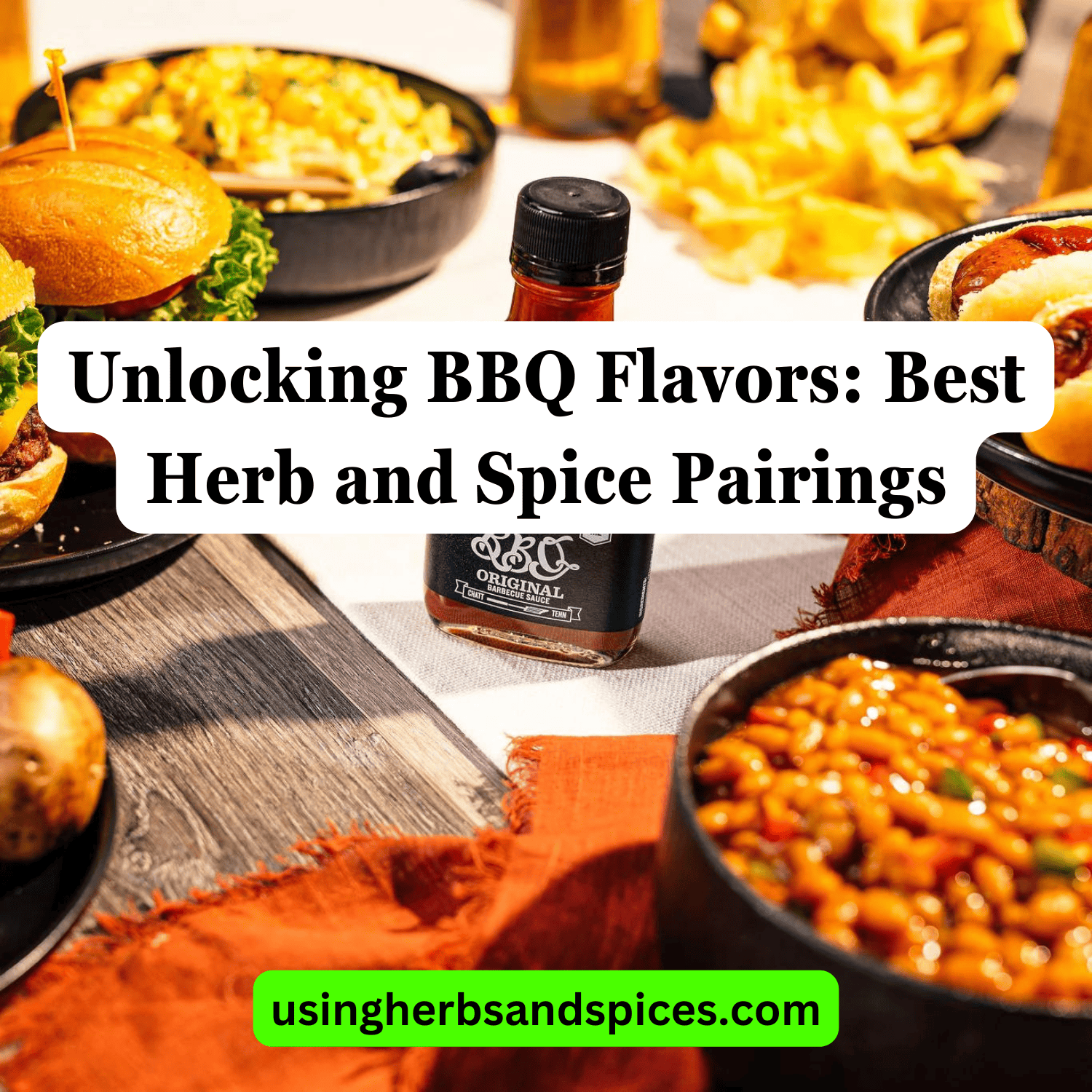 Unlocking BBQ Flavors: Best Herb and Spice Pairings - Using Herbs & Spices