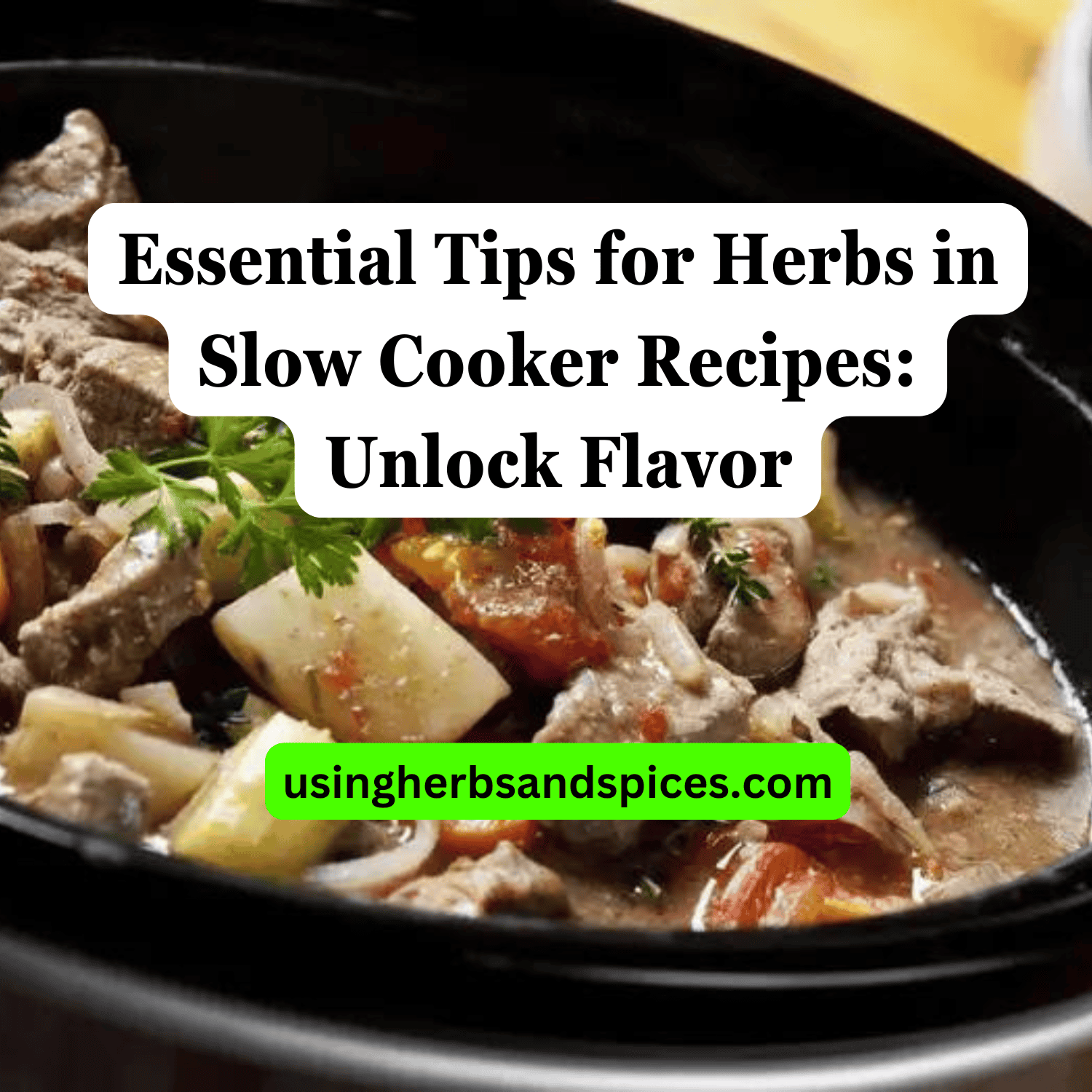 Essential Tips for Herbs in Slow Cooker Recipes: Unlock Flavor - Using ...